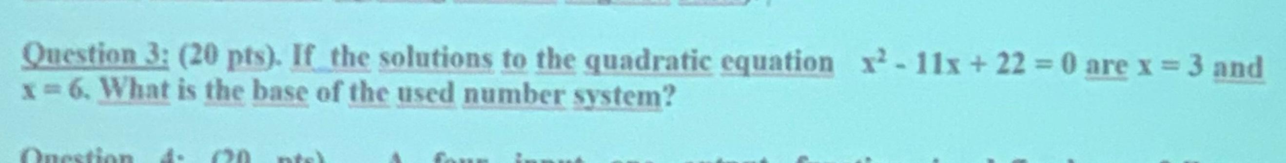 Solved Question 3: (20pts). ﻿If the solutions to the | Chegg.com