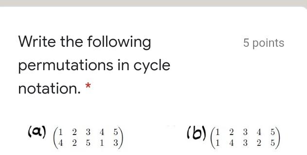 Solved 5 points Write the following permutations in cycle | Chegg.com