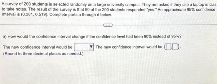 Solved A survey of 200 students is selected randomly on a | Chegg.com