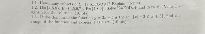 Solved 1.1. How many subsets of S={a,b,c,d,e,f,g} ? Explain. | Chegg.com