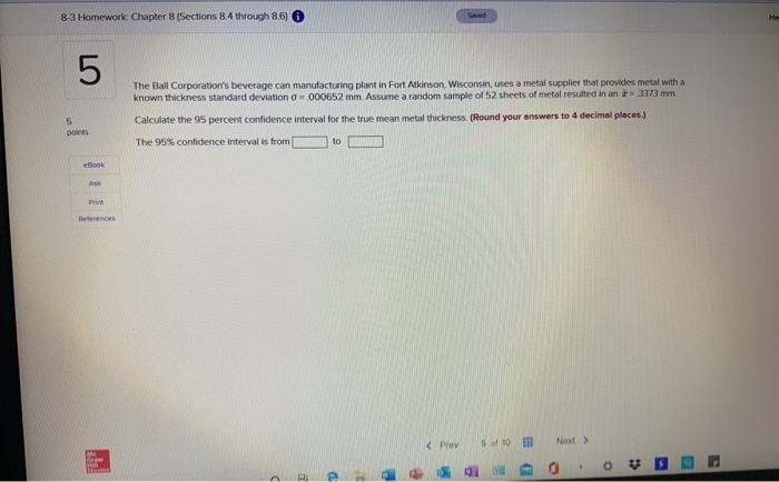 Solved 8-3 Homework: Chapter 8 (Sections 8.4 through 86 | Chegg.com Solved 8-3 Homework: Chapter 8 (Sections 8.4 through 86 | Chegg.com