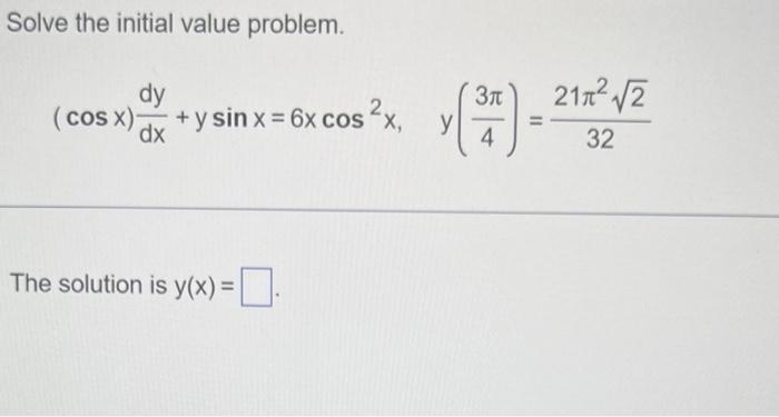 Solved Solve the initial value problem. | Chegg.com