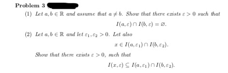 Solved Problem 3 (1) Letab ER and assume that a #b. Show | Chegg.com