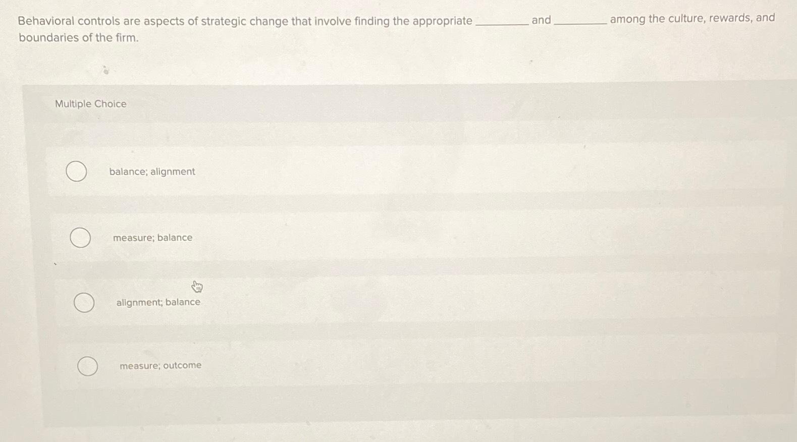 Solved Behavioral controls are aspects of strategic change | Chegg.com