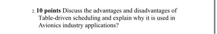 Solved 2. 10 points Discuss the advantages and disadvantages | Chegg.com