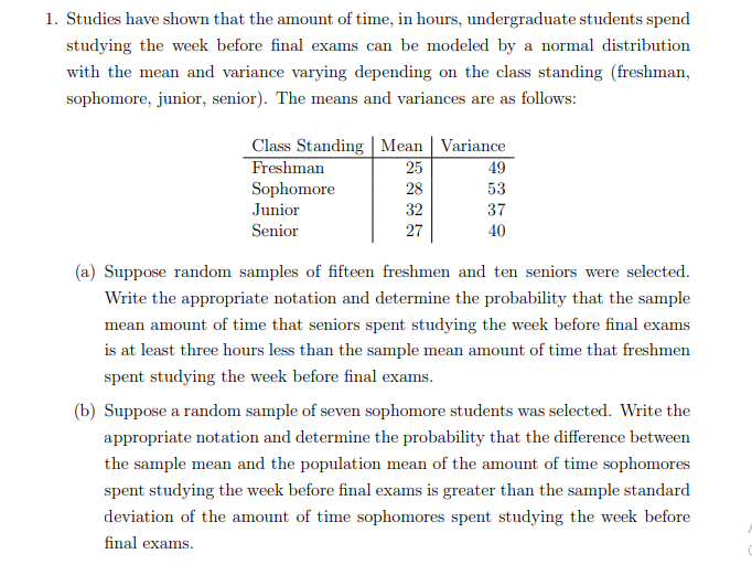 Solved Studies have shown that the amount of time, in hours, | Chegg.com