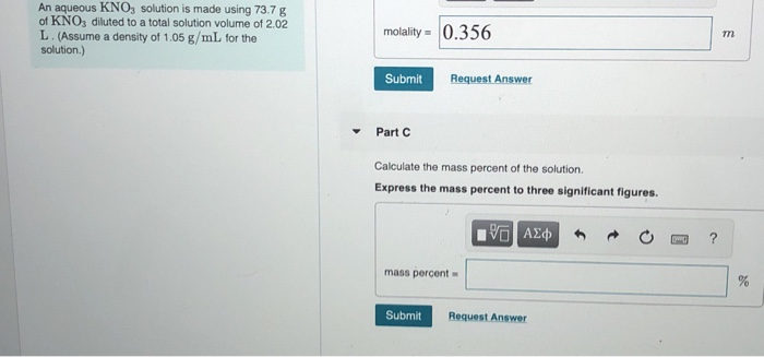 Solved An aqueous KNO3 solution is made using 73.7 g of KNO, | Chegg.com