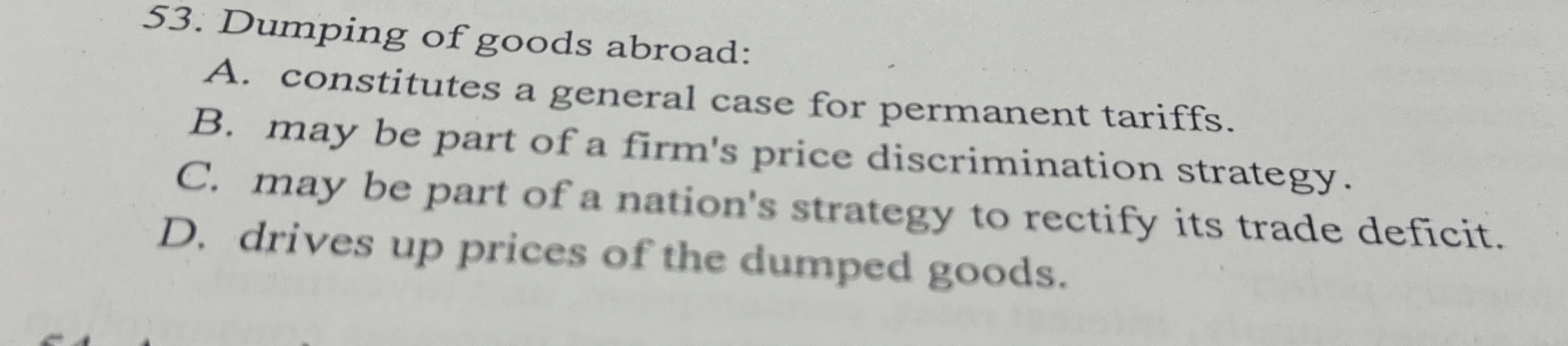 Solved Dumping of goods abroad:A. ﻿constitutes a general | Chegg.com
