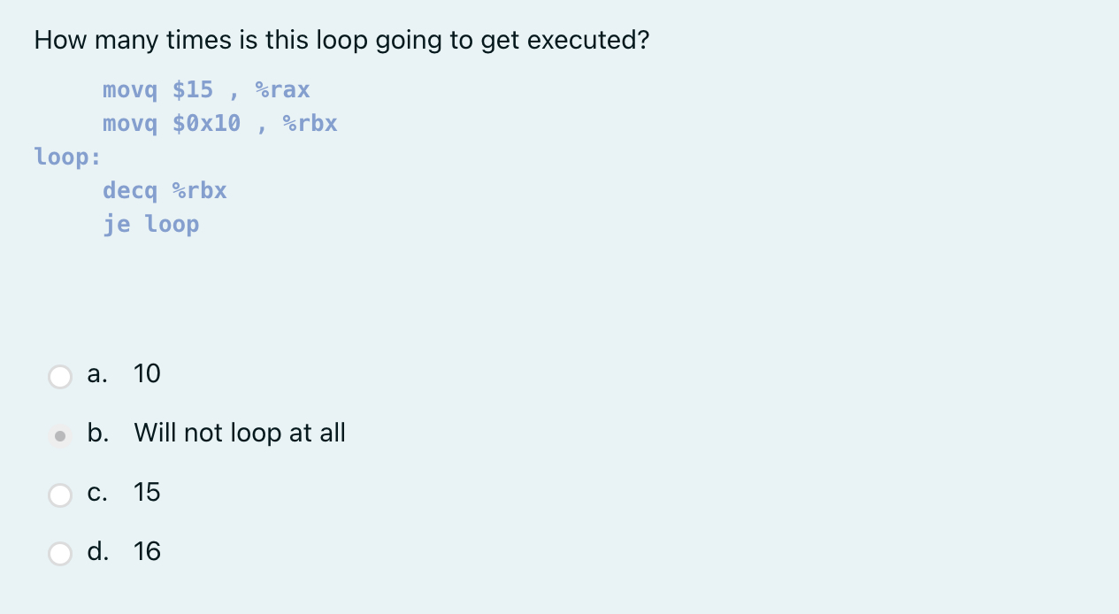 Solved How many times is this loop going to get | Chegg.com