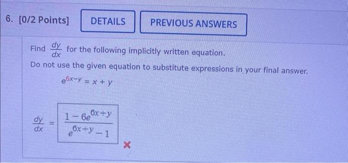 Solved Thefind Dxdy For The Following Implicitly Written 