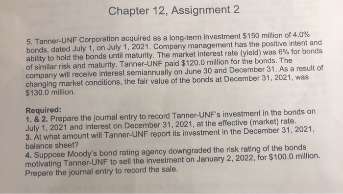 Solved Chapter 12, Assignment 2 5. Tanner-UNF Corporation | Chegg.com