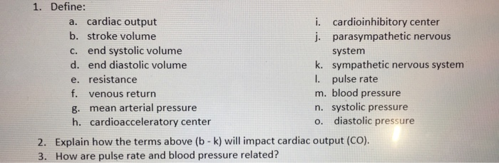Solved 1. Define: a. cardiac output i. cardioinhibitory | Chegg.com