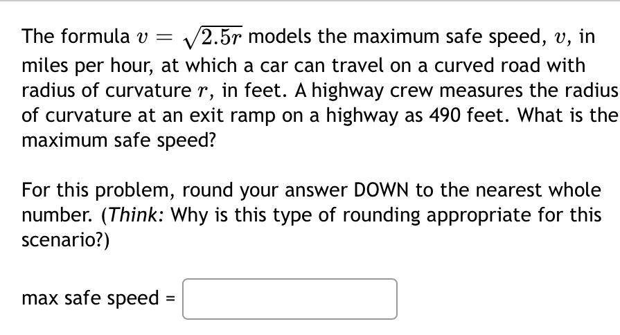 Solved The formula v=2.5r2 ﻿models the maximum safe speed, | Chegg.com