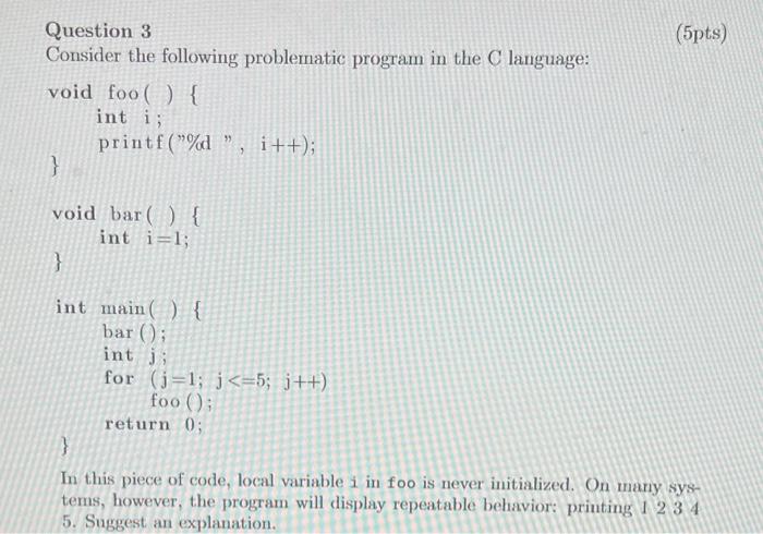 Solved Question 3 Consider the following problematic program | Chegg.com