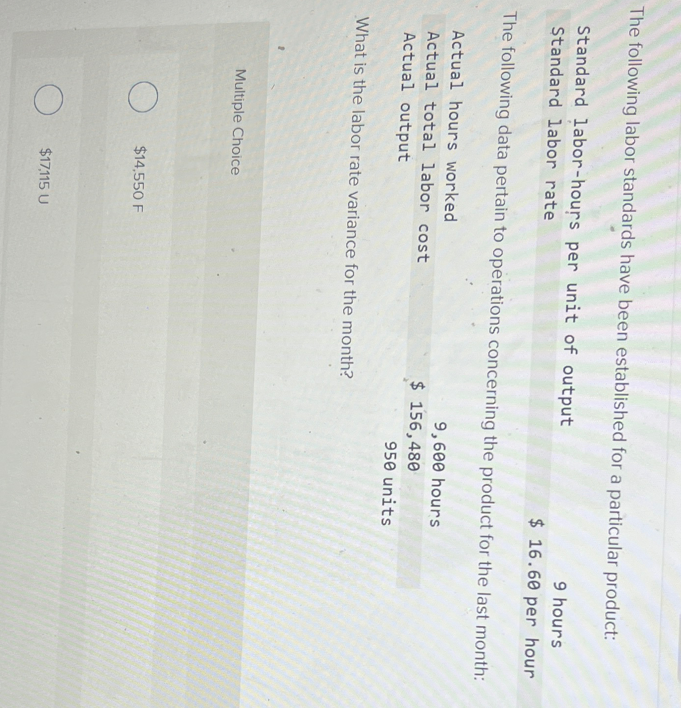 Solved The following labor standards have been established | Chegg.com