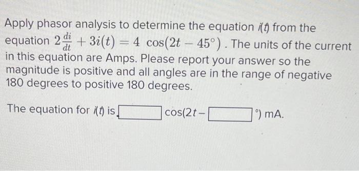 Solved Apply phasor analysis to determine the equation i(t) | Chegg.com