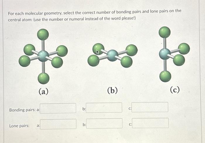 Solved For each molecular geometry, select the correct | Chegg.com