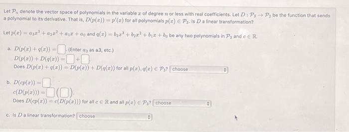 Solved Let Pn denote the vector space of polynomials in the | Chegg.com