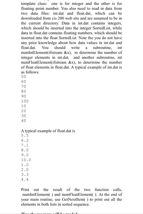 Question 1 Implement a template class Sorted List as | Chegg.com