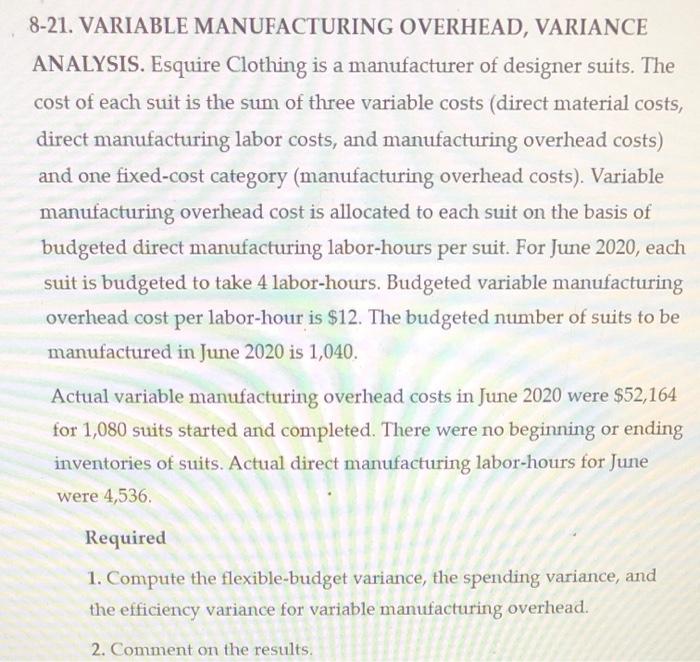 Solved 8-22. FIXED MANUFACTURING OVERHEAD, VARIANCE ANALYSIS | Chegg.com