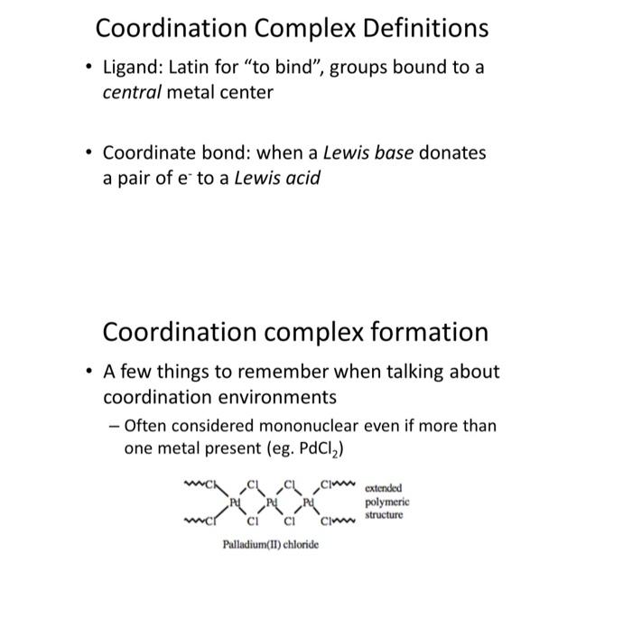 Solved Coordination Complex Definitions - Ligand: Latin for | Chegg.com