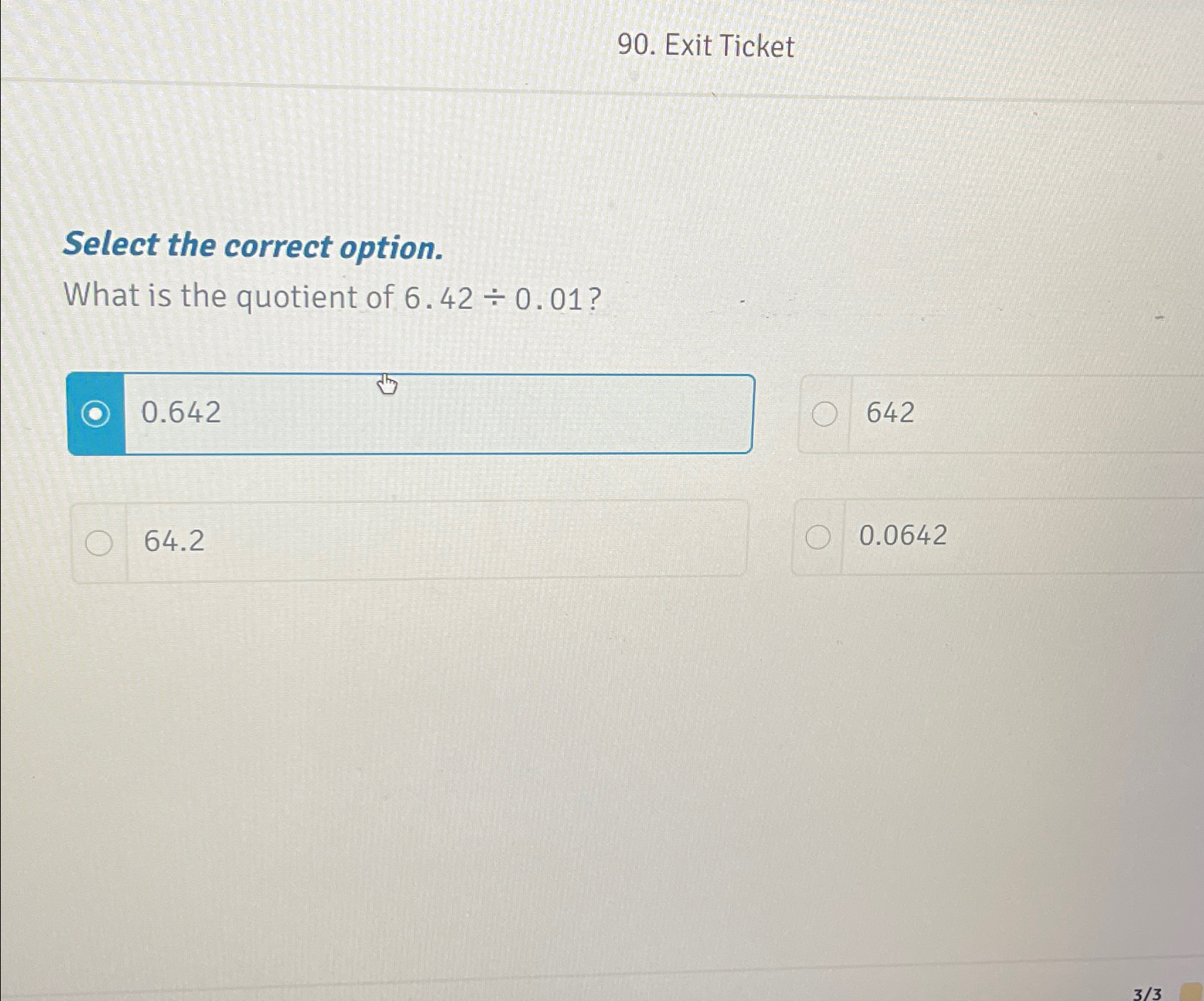 Solved Exit TicketSelect the correct option.What is the | Chegg.com