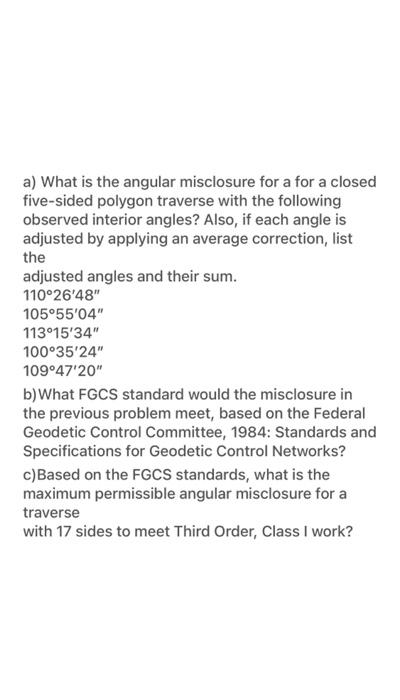 Solved a) What is the angular misclosure for a for a closed | Chegg.com