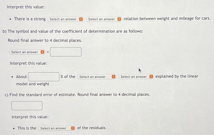 Solved The weight of a car can influence the mileage that | Chegg.com