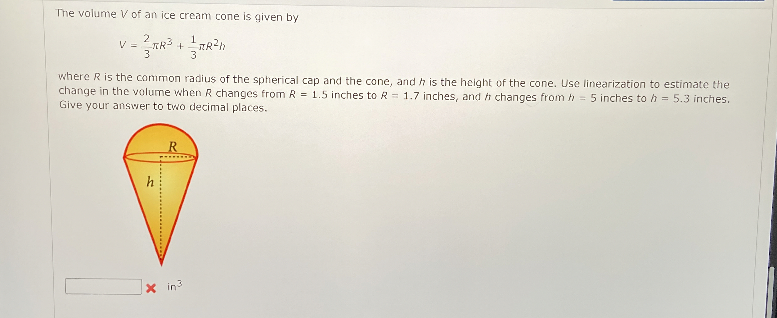Solved The volume V ﻿of an ice cream cone is given | Chegg.com