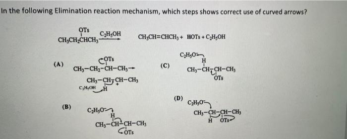 Solved In the following Elimination reaction mechanism, | Chegg.com
