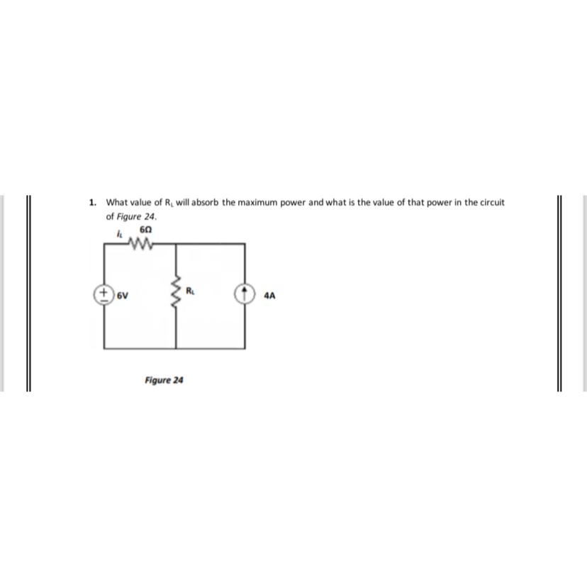 Solved ||What value of RL ﻿will absorb the maximum power and | Chegg.com