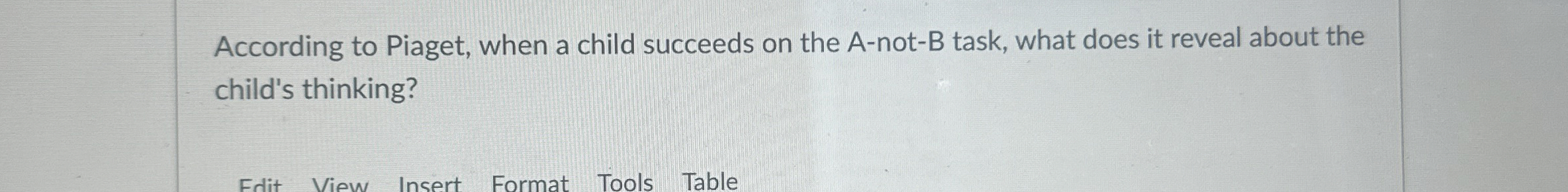 Solved According to Piaget, when a child succeeds on the | Chegg.com