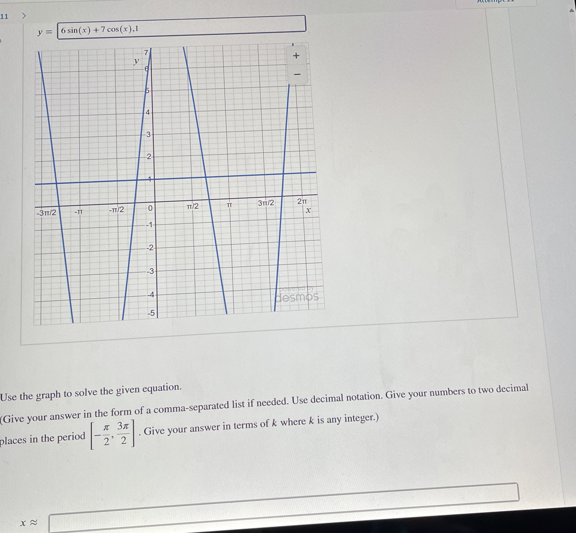 Solved y=6sin(x)+7cos(x),1Use the graph to solve the given | Chegg.com