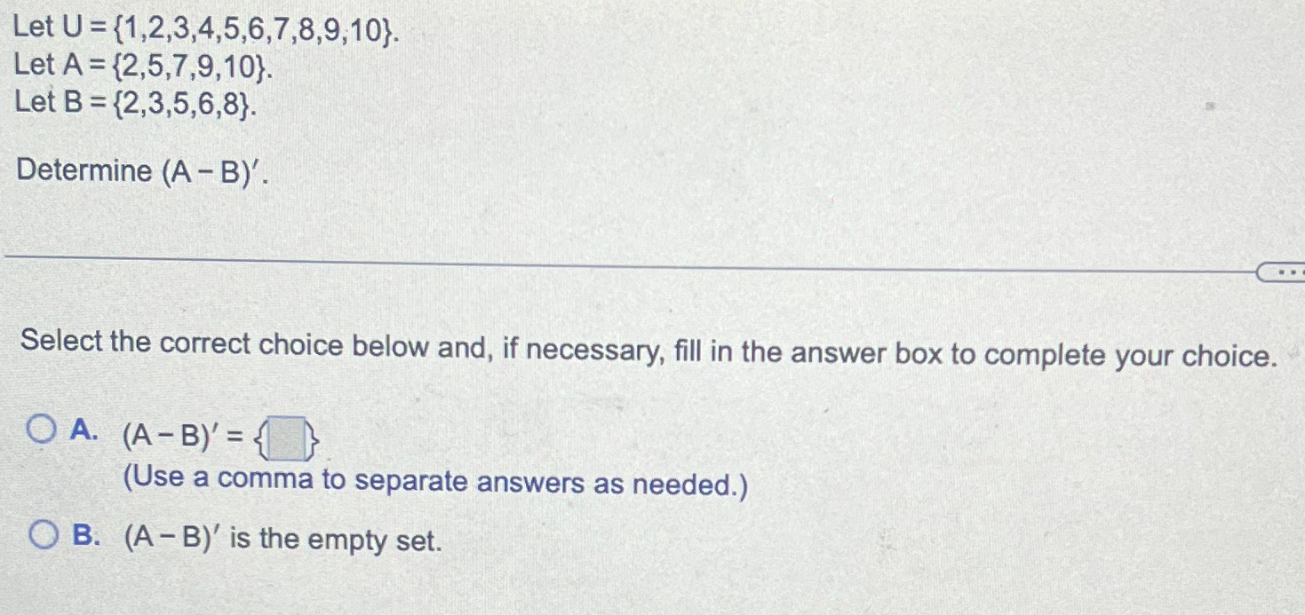 Solved Let U={1,2,3,4,5,6,7,8,9,10}Let A={2,5,7,9,10}.Let | Chegg.com