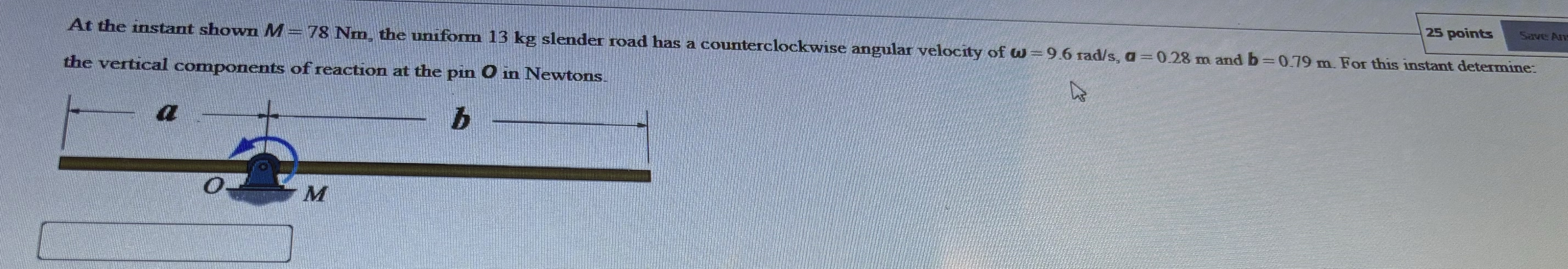 Solved At the instant shown M=78Nm, ﻿the uniform 13 ﻿kg | Chegg.com
