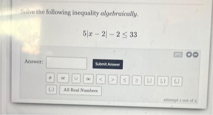 Solved Solve the following inequality algebraically. | Chegg.com