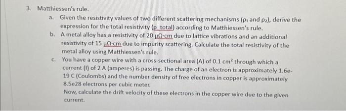 Solved 3. Matthiessen's rule. a. Given the resistivity | Chegg.com