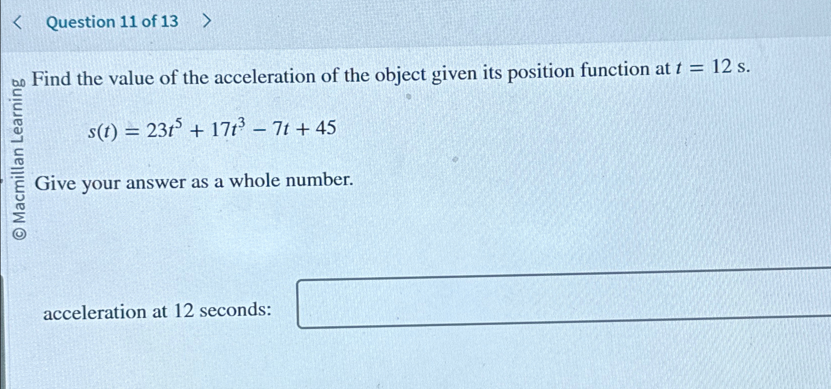 Solved Question 11 ﻿of 13and the value of the acceleration | Chegg.com