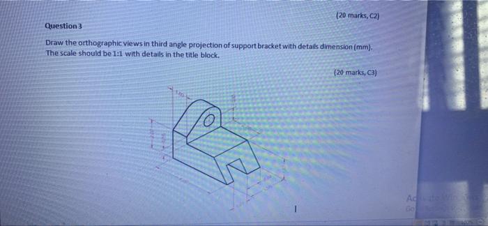 Solved Draw the orthographic views in third angle projection | Chegg.com