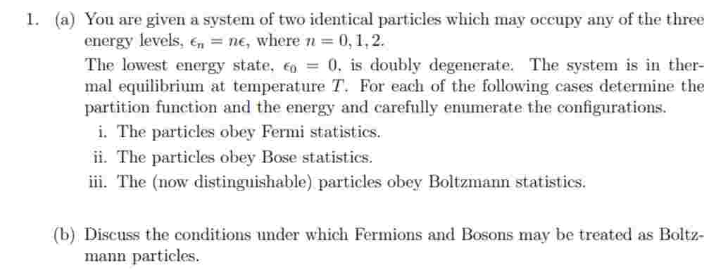 Solved (a) ﻿You are given a system of ﻿two identical | Chegg.com