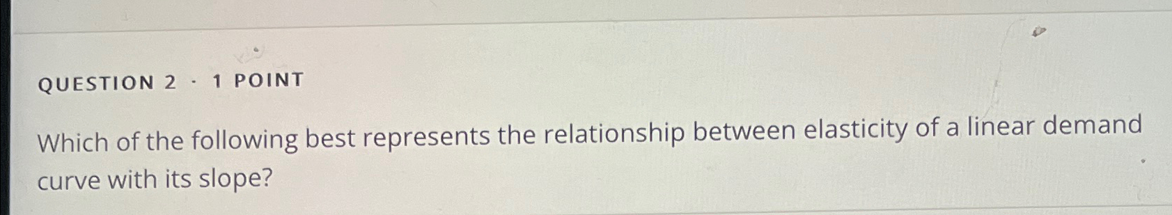 Solved QUESTION 2 - 1 ﻿POINTWhich of the following best | Chegg.com