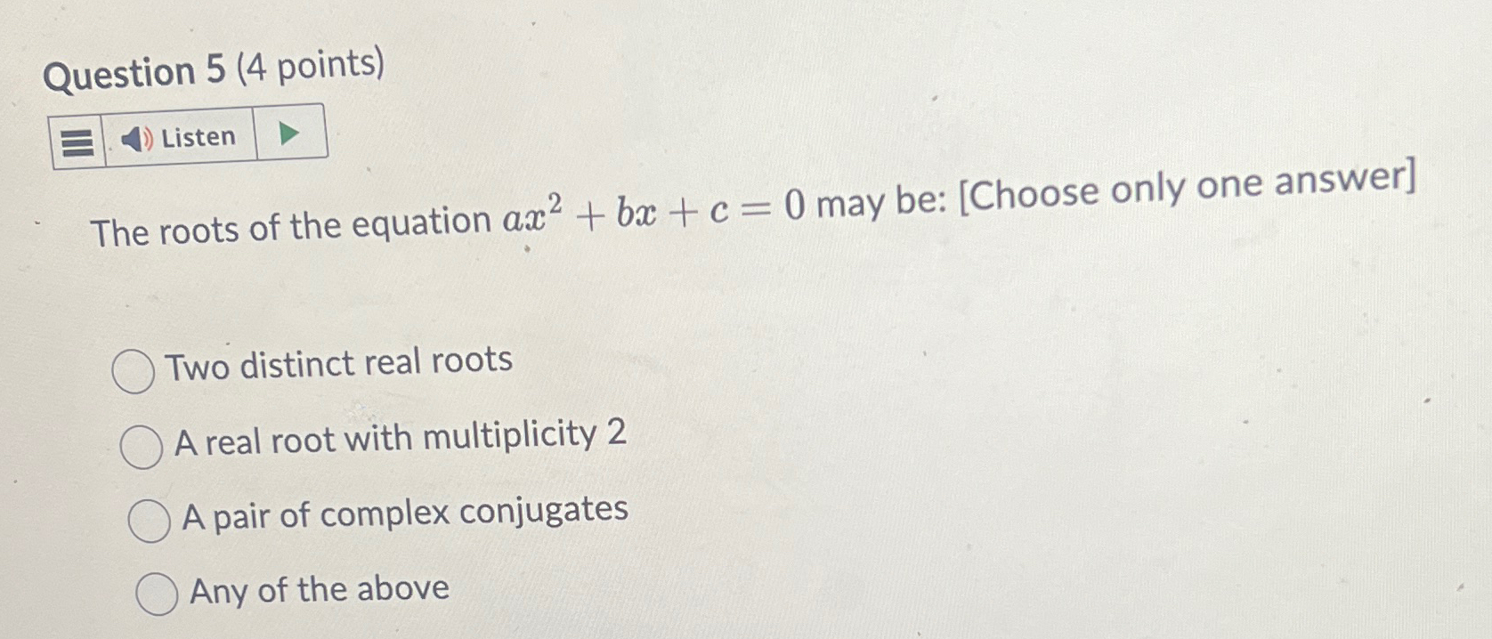 Solved Question 5 (4 ﻿points)ListenThe roots of the equation | Chegg.com