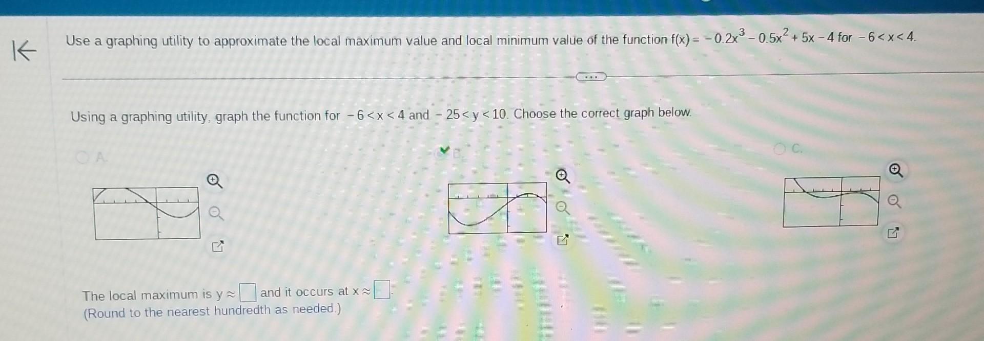 Use a graphing utility to approximate the local | Chegg.com