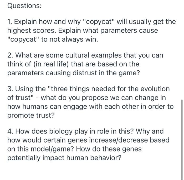 Solved Questions: 1. Explain how and why "copycat" will | Chegg.com
