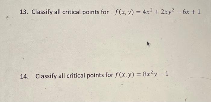 Solved 13. Classify all critical points for | Chegg.com