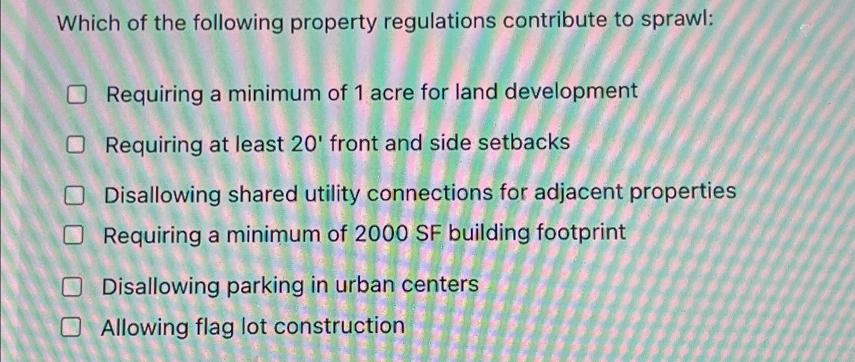 Solved Which of the following property regulations | Chegg.com