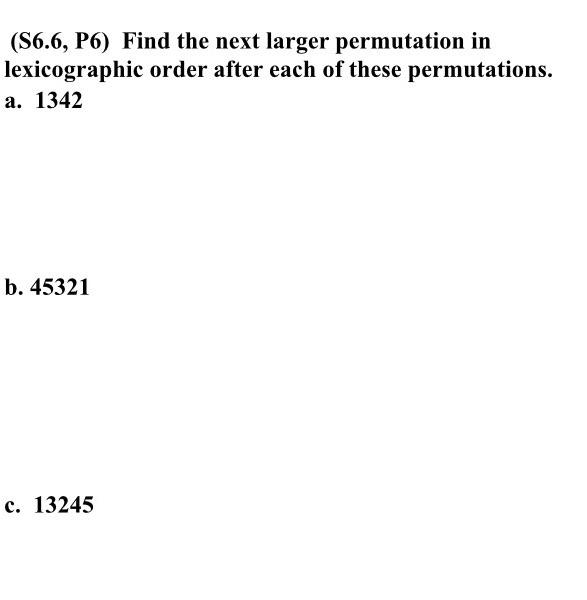 Solved S6 6 P6 Find The Next Larger Permutation In