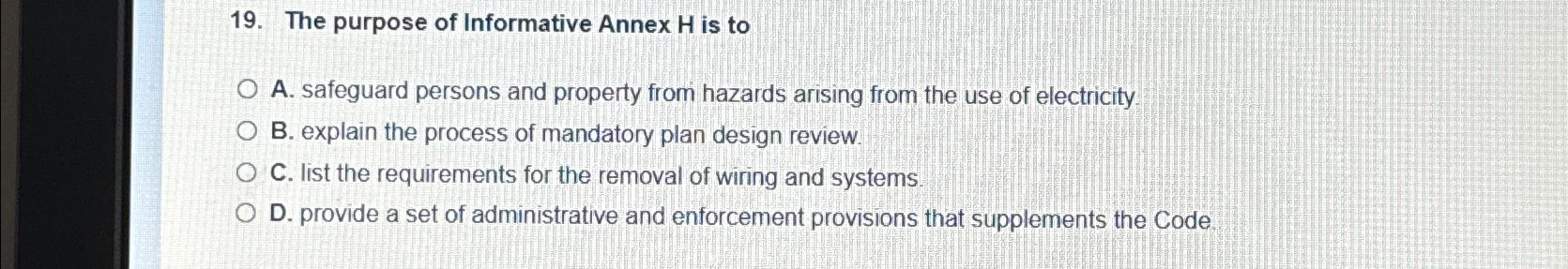 Solved The purpose of Informative Annex H ﻿is toA. | Chegg.com