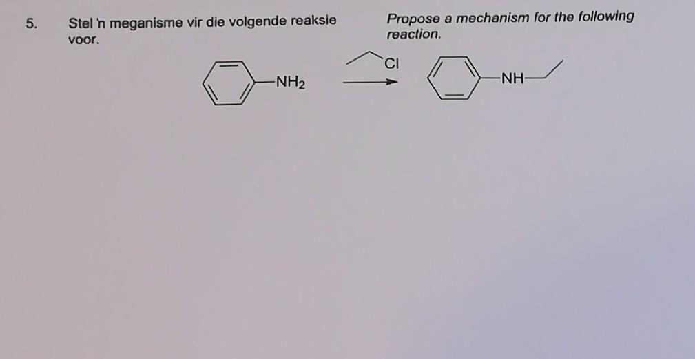 Solved 5. Stel 'n meganisme vir die volgende reaksie voor. | Chegg.com