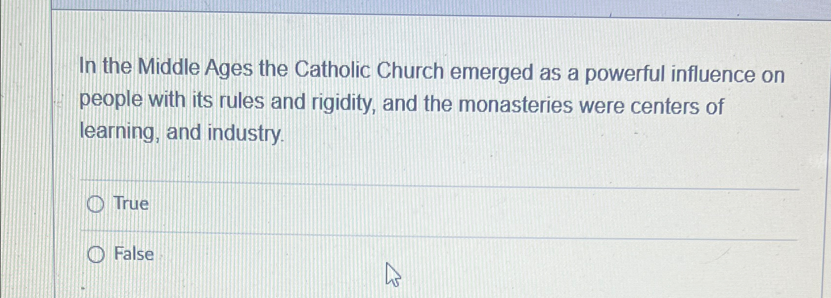 Solved In the Middle Ages the Catholic Church emerged as a | Chegg.com